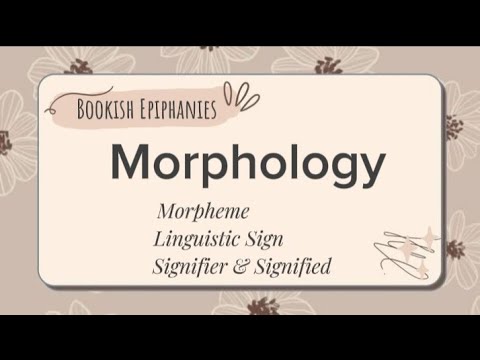 Morphology|| Morpheme|| Linguistic Sign|| Bookish Epiphanies - YouTube