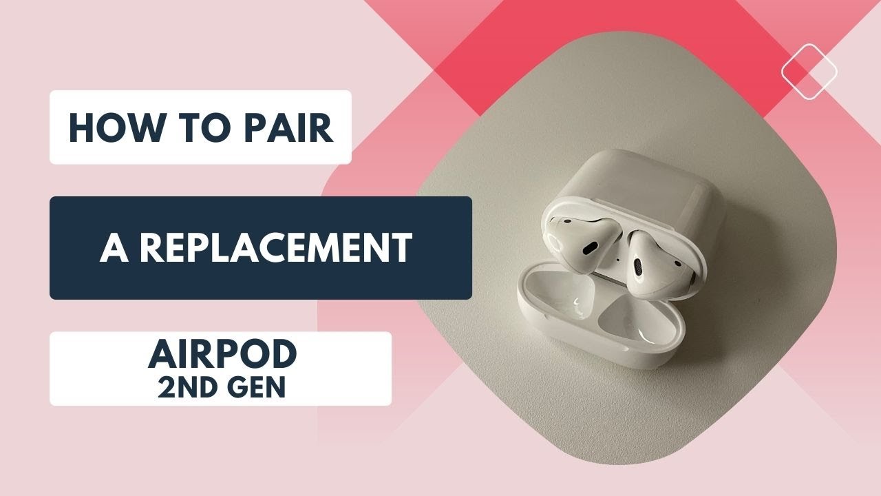 How to Pair a Replacement AirPod (2nd Gen) - YouTube