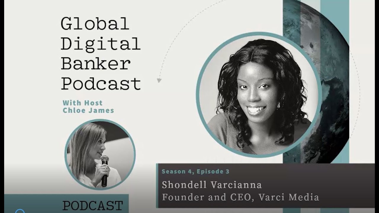RFI Global Digital Banker Podcast - S04, E03: Chloe James & Shondell Varcianna, Varci Media ...