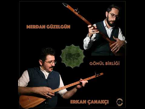 Erkan Çanakçı & Merdan Güzelgün Muhabbet Cemi [2022]