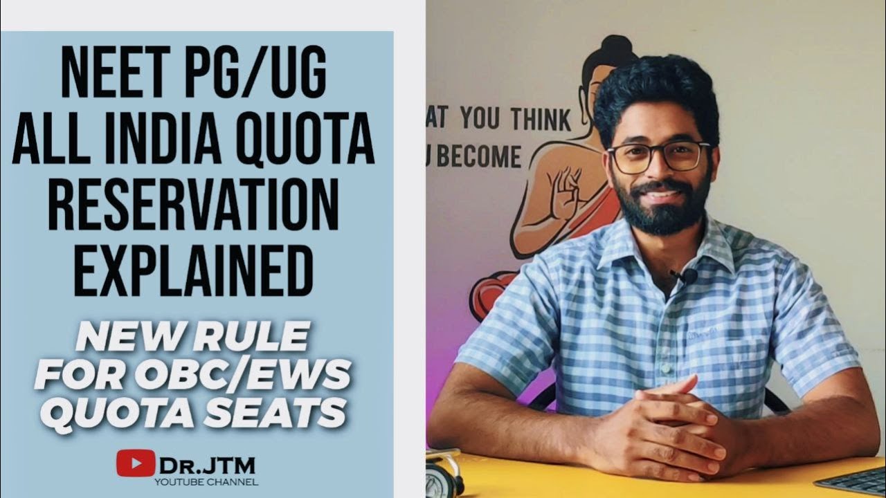 NEET PG/UG - All India Quota Reservation Explained | New Reservation Quota for OBC/EWS | Dr.JT ...