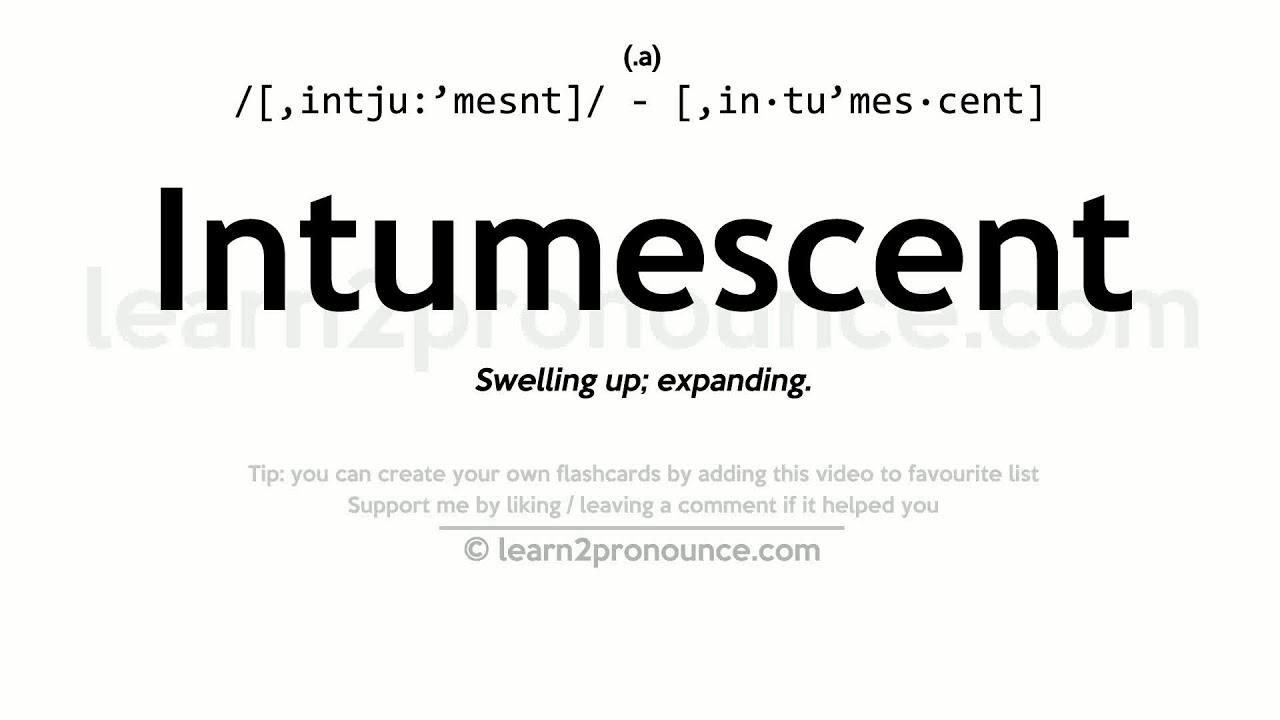Pronunciation of Intumescent | Definition of Intumescent - YouTube