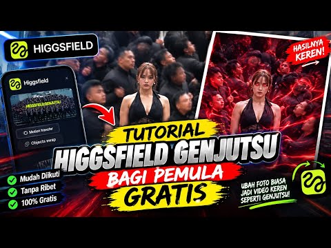 Lengkap Cara Buat Video Viral Higgsfield Genjutsu Bagi Pemula