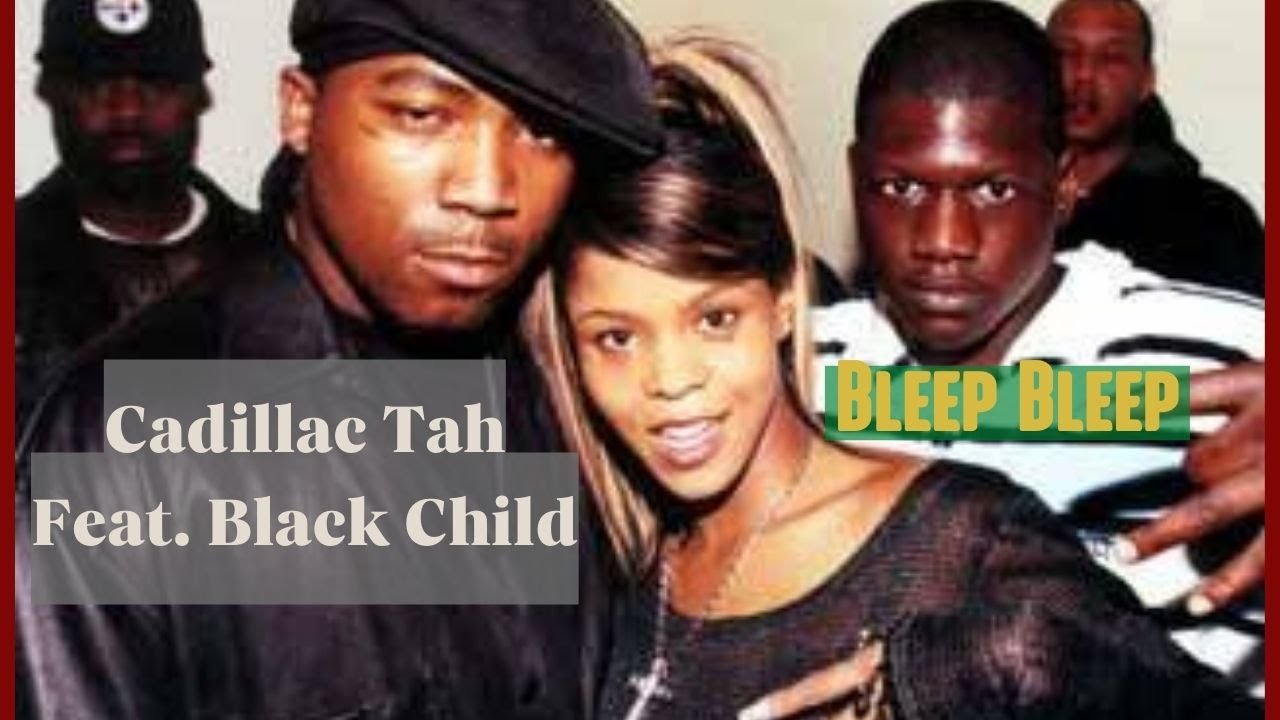 Cadillac Tah Feat. Black Child - Bleep Bleep (Live From NY Version ...
