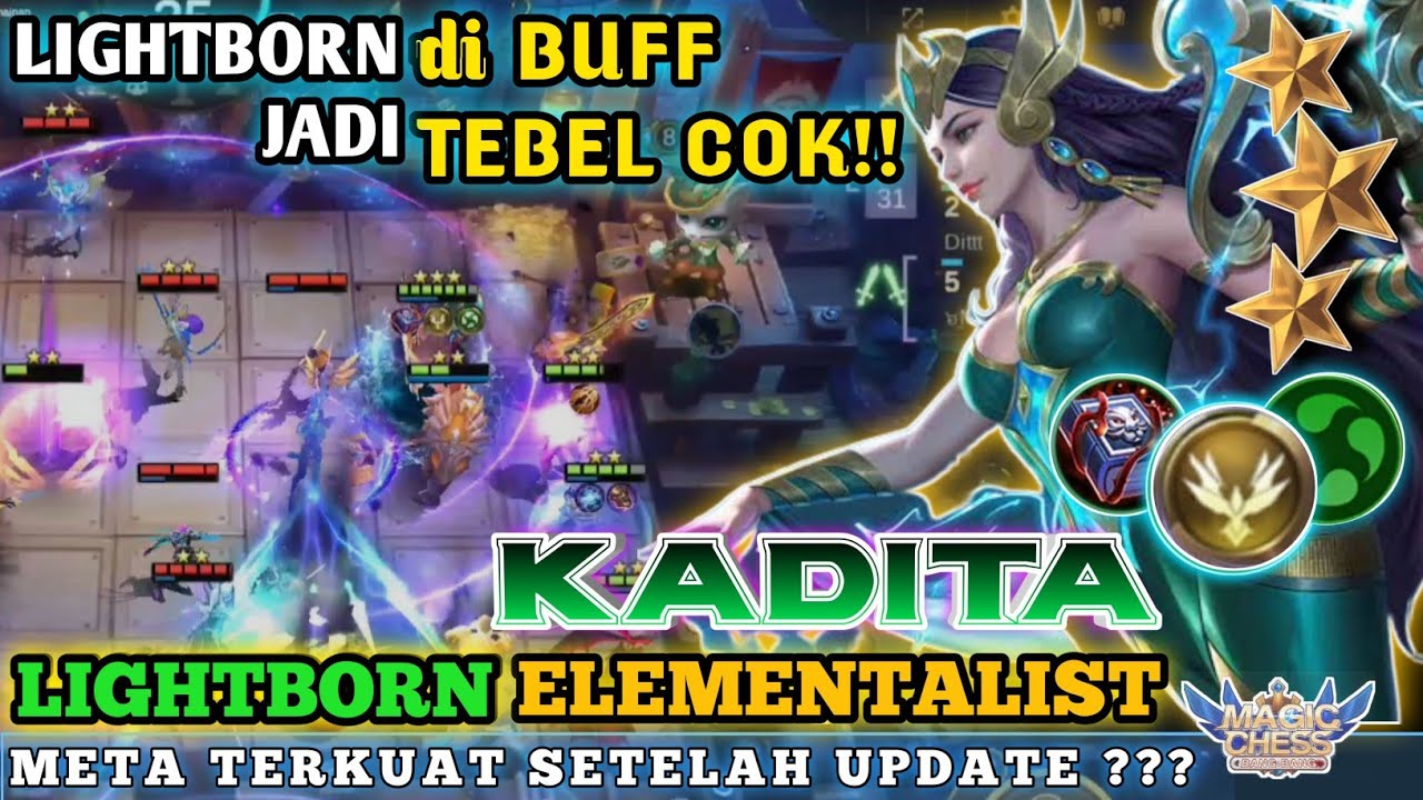 LIGHTBORN DI BUFF!!! HYPER KADITA LIGHTBORN ELEMENTALIST, TEBAL & SAKIT ...