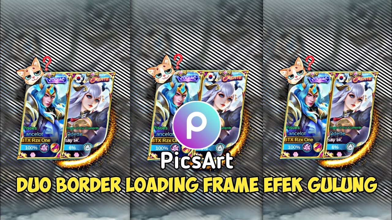 TUTORIAL Edit Foto ML Duo Border Loading Frame Efek Gulung di Aplikasi ...