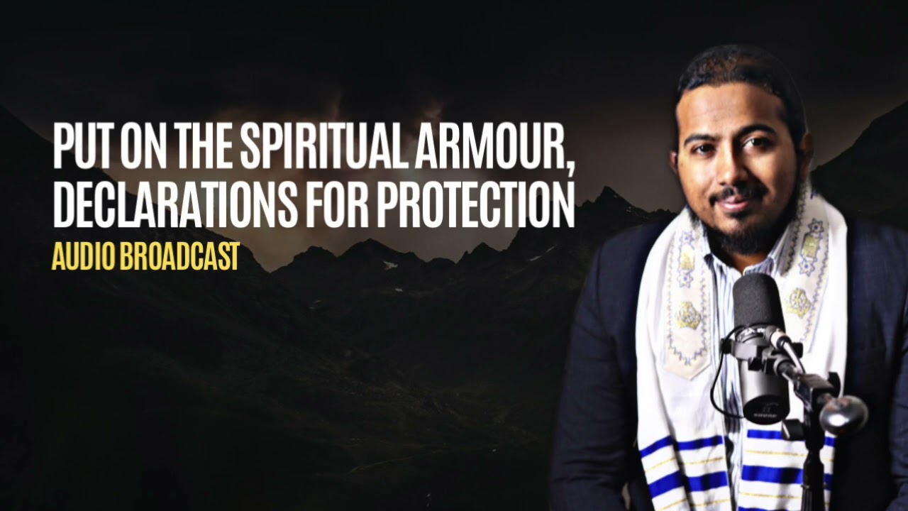 Put on the Full Armour of God, Declarations for Protection Ephesians 6: ...