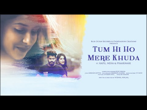 Tum Hi Ho Mere Khuda | Ricky Mishra | Kapil Kalal  | Heart Touching Video |