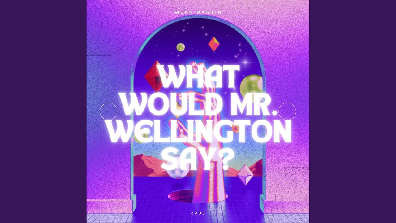 What would Mr. Wellington say? - YouTube