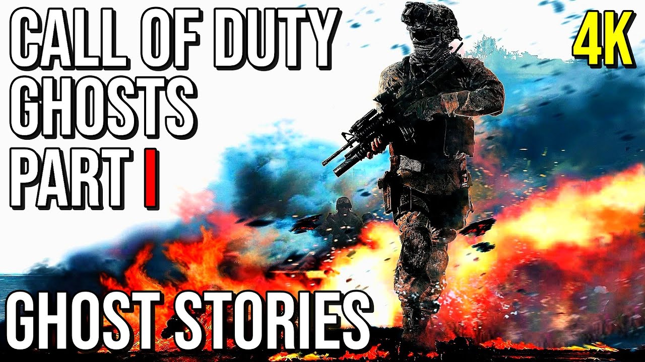 Call of Duty Ghosts part I Ghost Stories 4K ENHANCED - YouTube