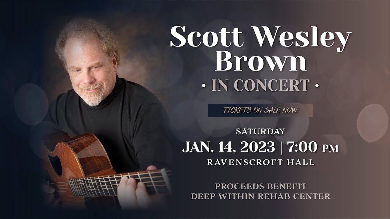 SCOTT WESLEY BROWN – DEEP WITHIN FUNDRAISER CONCERT - YouTube