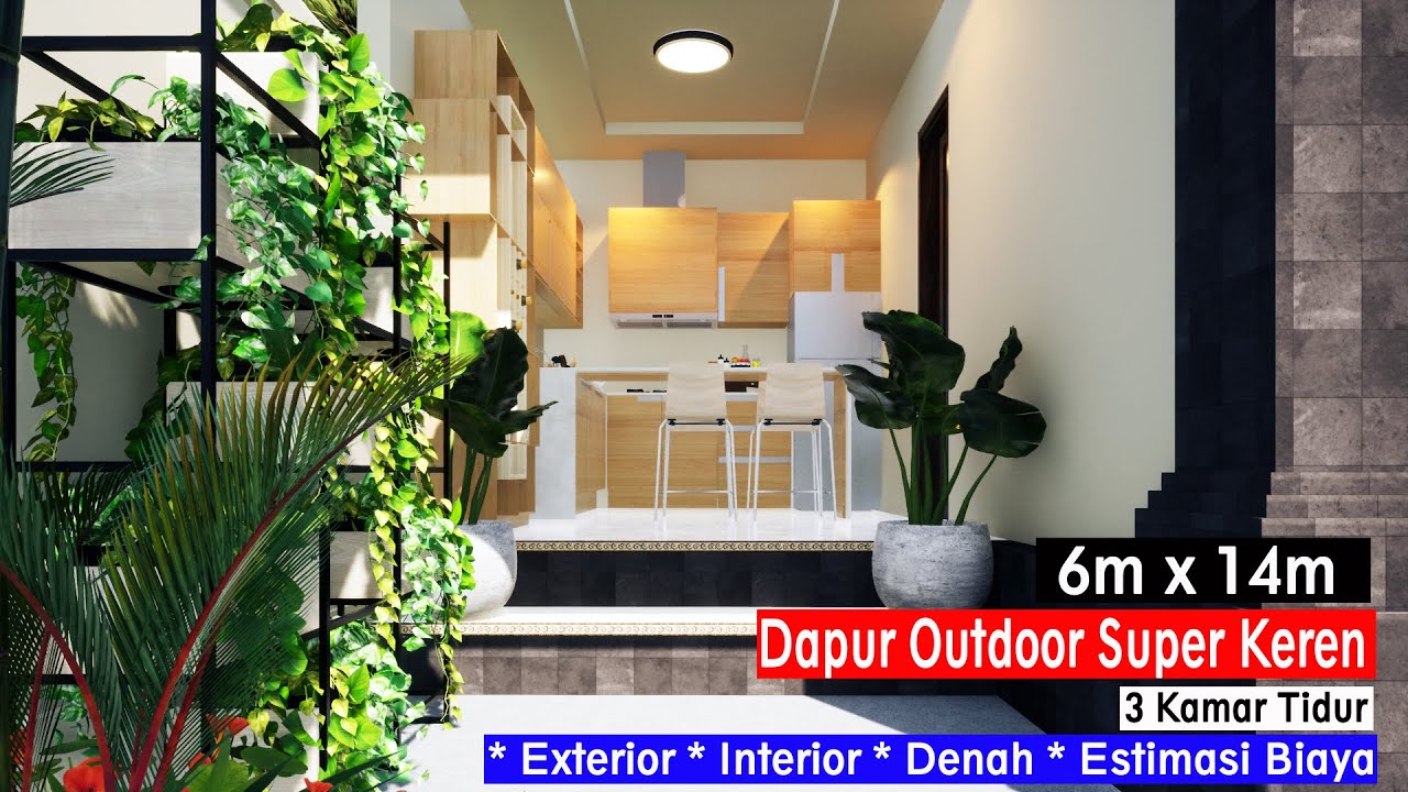 Keindahan desain rumah minimalis 6m x 14m dengan dapur outdoor super ...