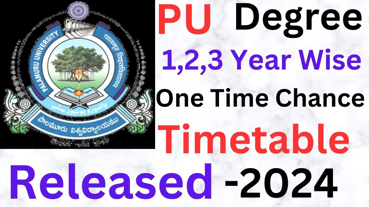 PU Degree 1,2,3 Year Wise Examinations Timetable Aug/Sep 2024 Released ...