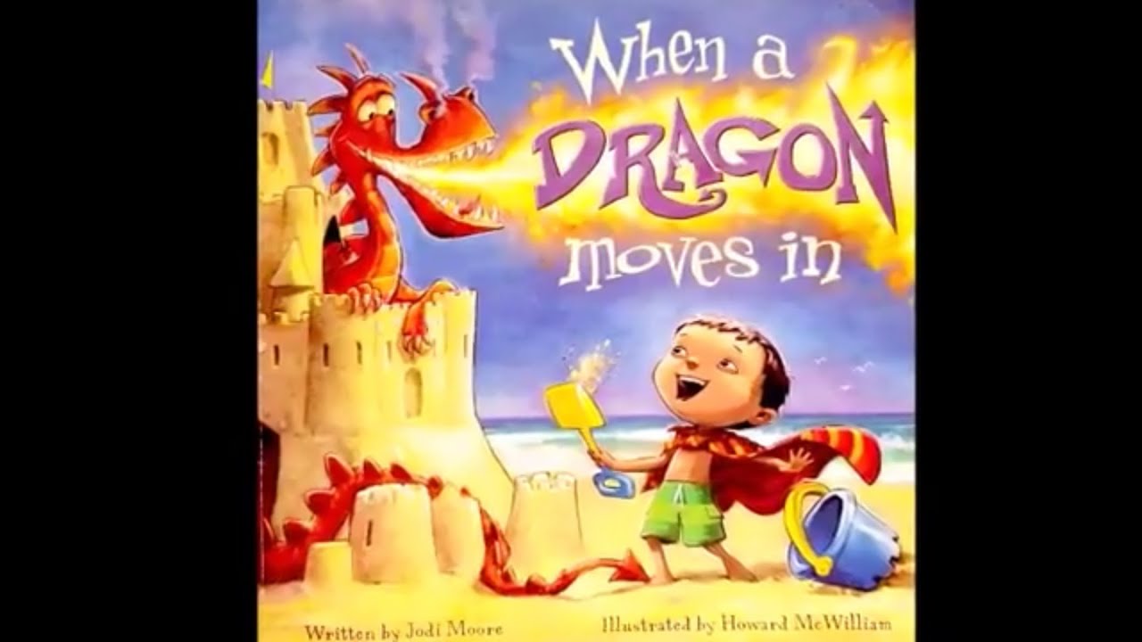 🐉🏖️ WHEN A DRAGON MOVES IN by Jodi Moore and Howard McWilliam - Read ...