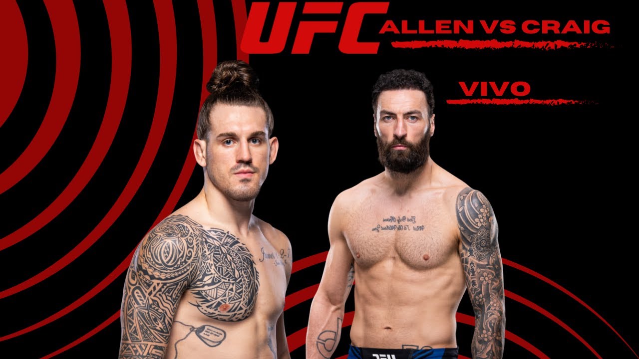 UFC FN Allen vs Craig || Reacción en VIVO al MAIN CARD - YouTube