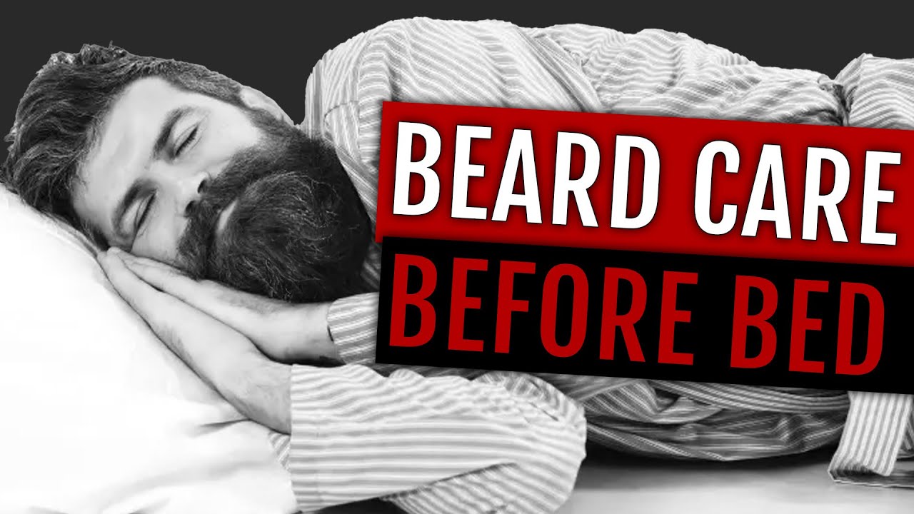 Tips for Sleeping with a Beard - YouTube