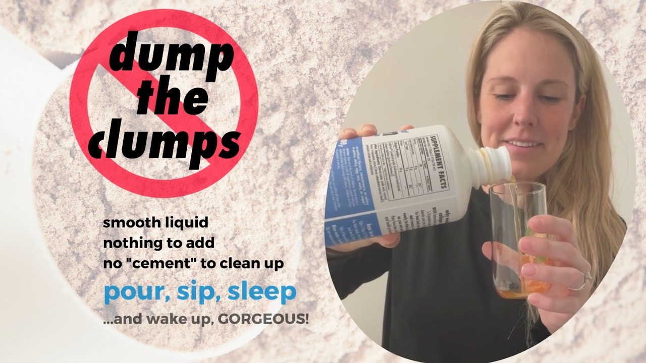 Dump The Clumps with LIQUID Collagen - YouTube