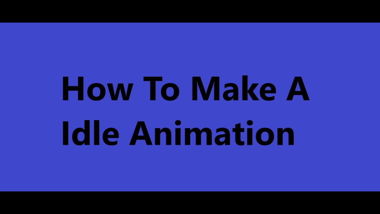How to make a idle animation on roblox - YouTube