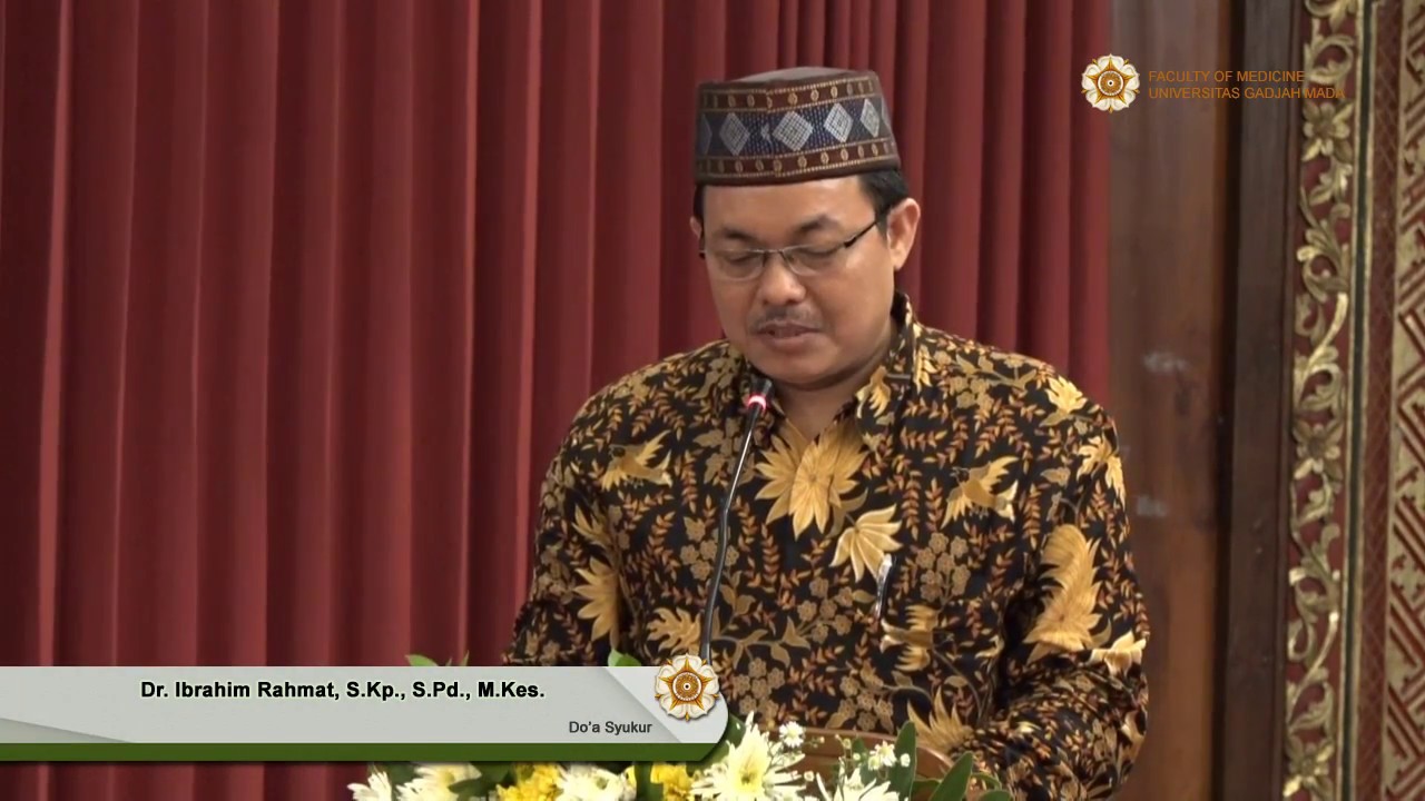 Do'a Syukur: Dr. Ibrahim Rahmat, S.Kp., S.Pd., M.Kes. - YouTube