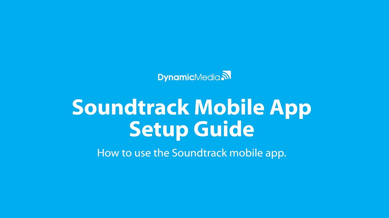 Soundtrack Mobile App - Setup Guide - YouTube