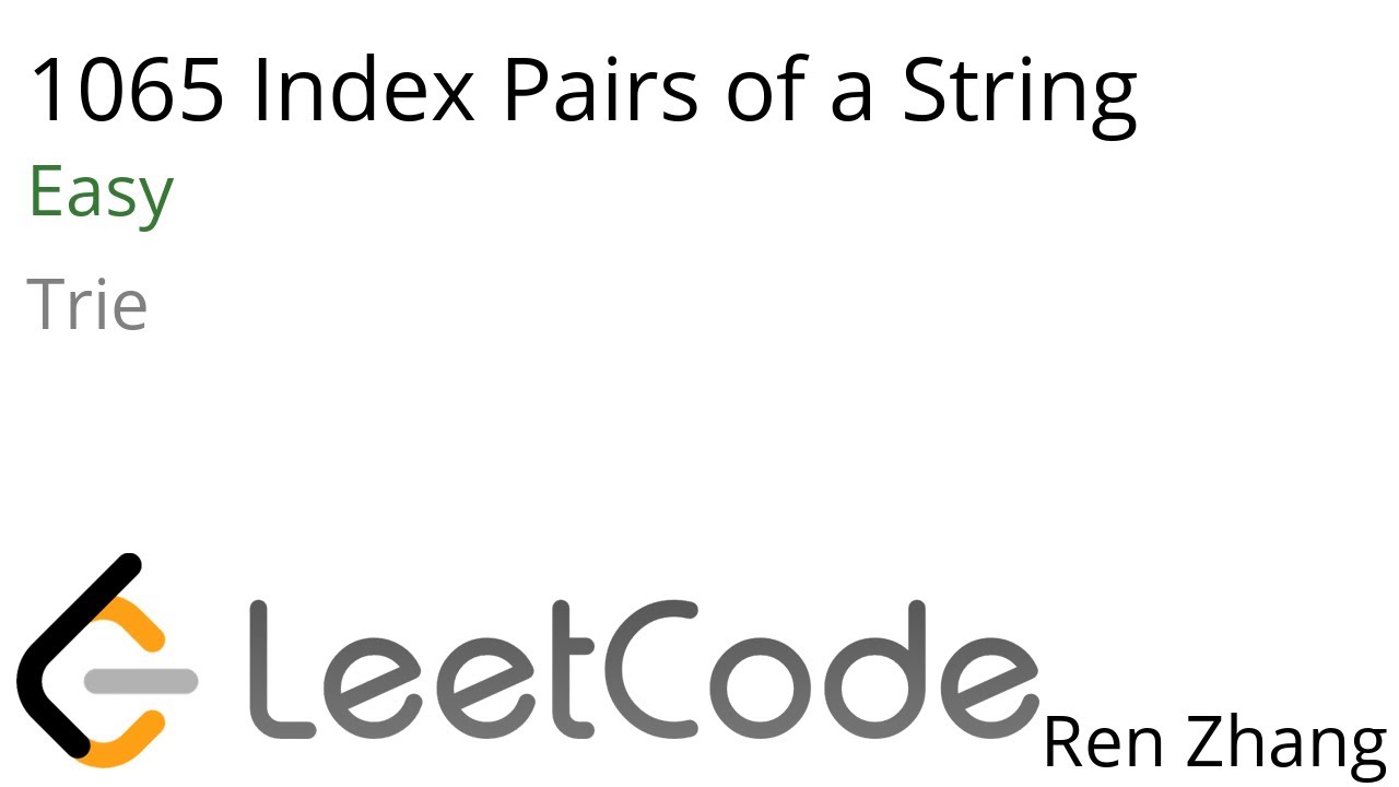 Leetcode 1065 Index Pairs Of A String Youtube
