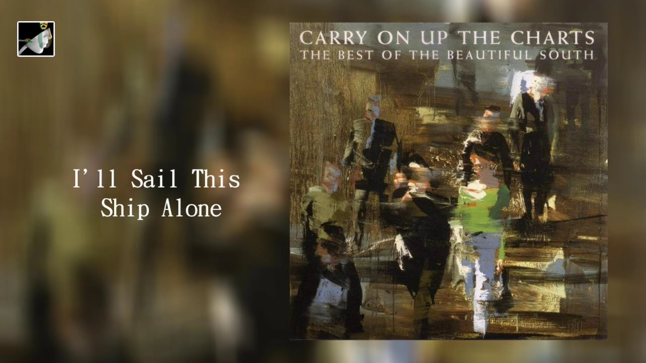 I'll Sail This Ship Alone by The Beautiful South - YouTube