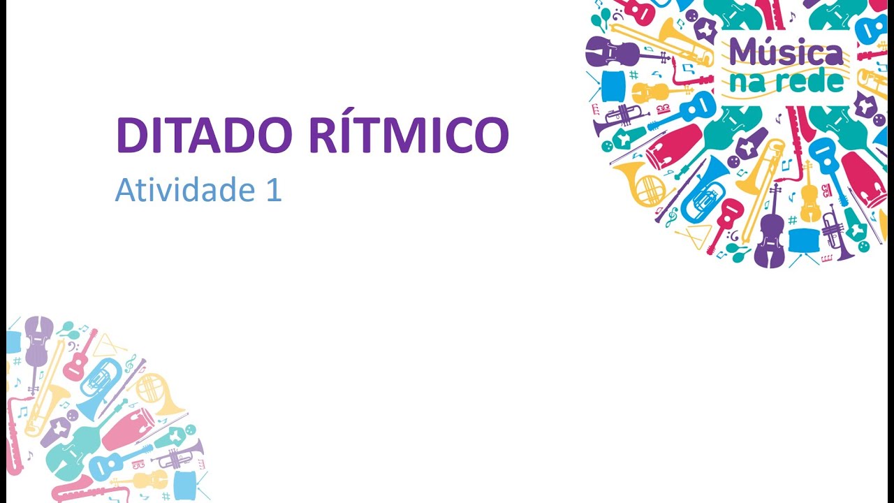 Música na Rede - Ditado Rítmico - Atividade 1 - YouTube