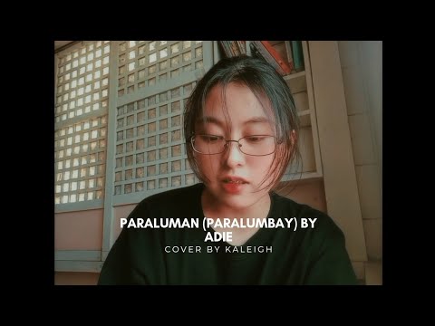 [cover] adie - paraluman (paralumbay) - YouTube