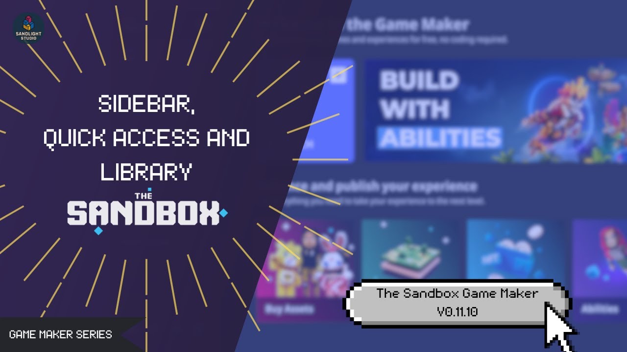 The Sandbox Game Maker v0.11.10 - Sidebar & Quick Access and Library ...