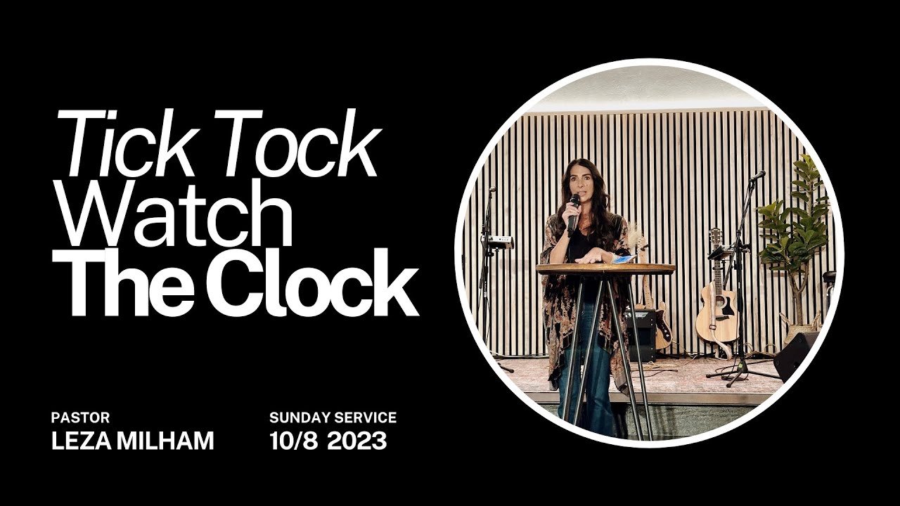Tick Tock: Watch The Clock - Leza Milham - YouTube