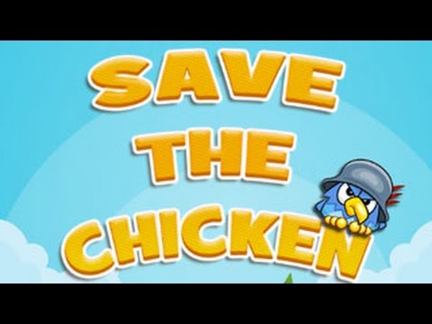 Save The Chicken Level1-20 Walkthrouhgh - YouTube