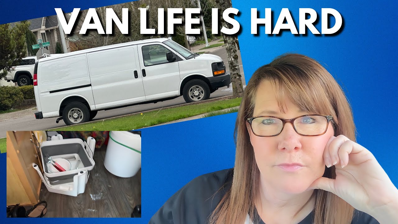 What happens when everything goes wrong and you live in a van | Full ...