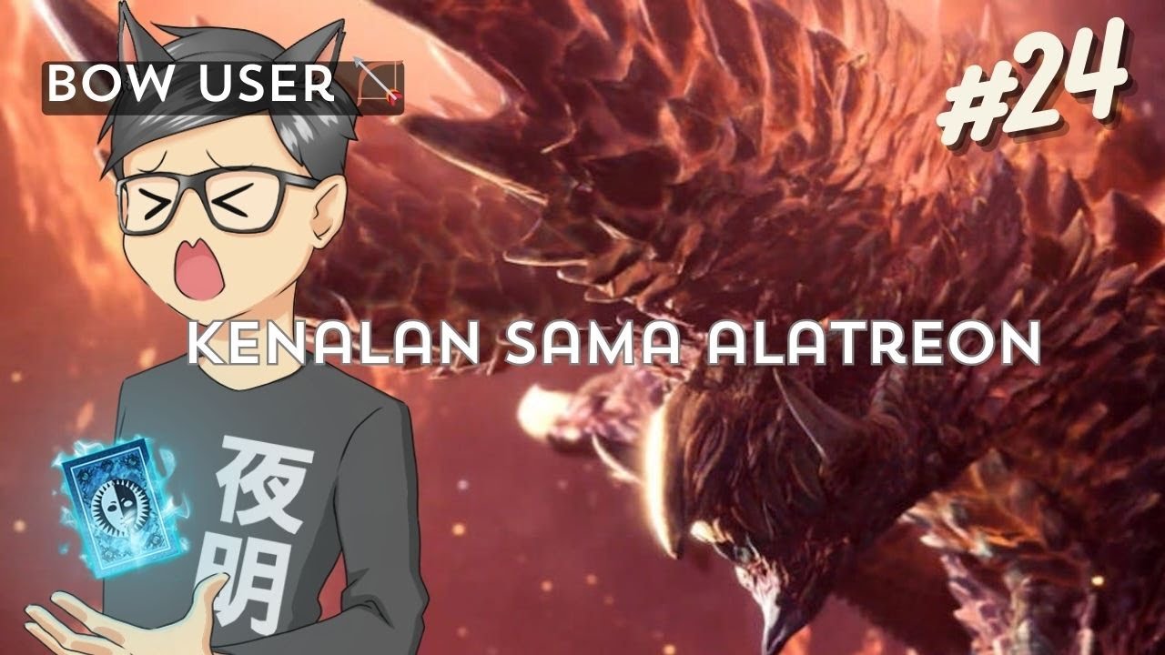 24】Monster Hunter Iceborne | Alatreon ?? party kocak lawan alatreon ...