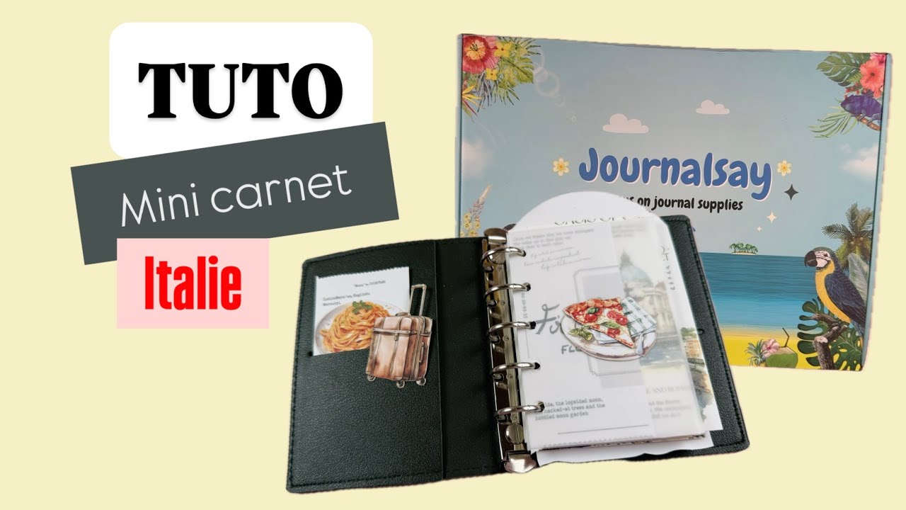 SCRAPBOOKING { TUTO mini carnet ITALIE } et ENORME HAUL avec JOURNALSAY ...