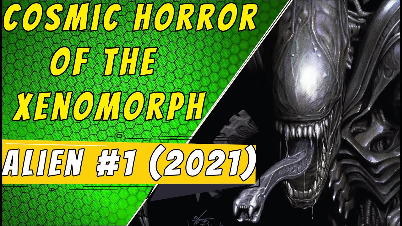 Cosmic Horror | Alien #1 (2021) - YouTube