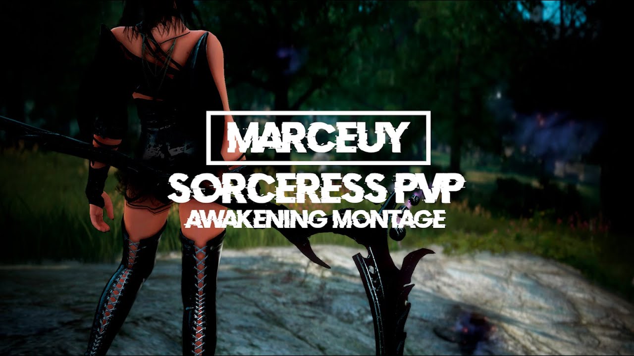 Sorceress Awakening PVP Montage #3 - MarceUY - Black Desert - YouTube