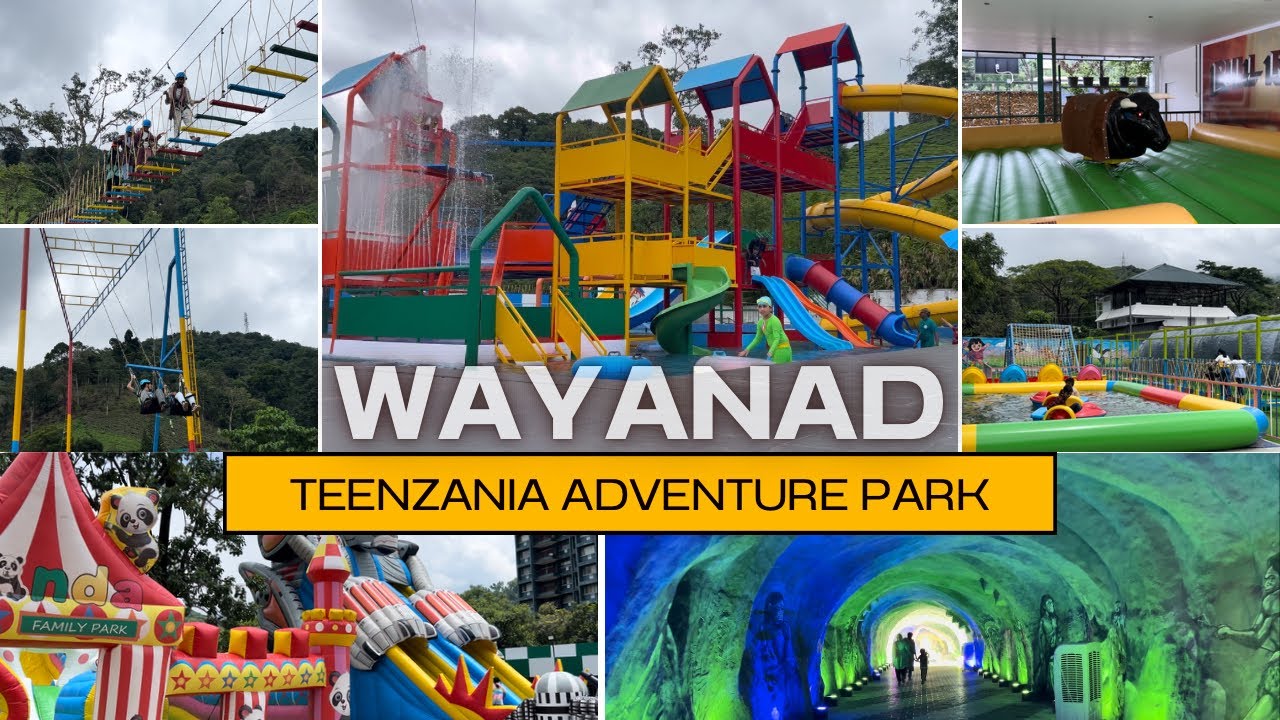 Wayanad adventure park| Teenzania adventure park | Wayanad Tourist ...