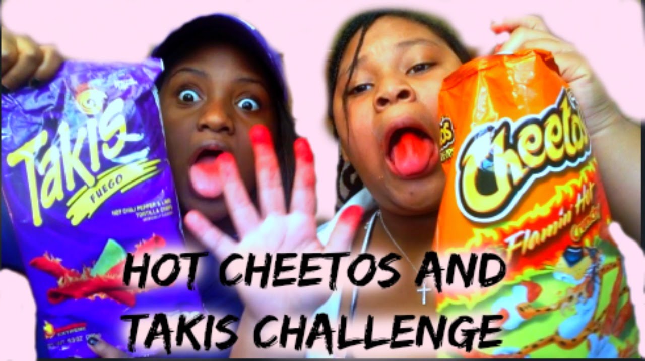HOT CHEETOS AND TAKIS CHALLENGE - YouTube