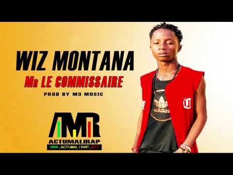 WIZ MONTANA - Mr LE COMMISSAIRE (SON 2019)