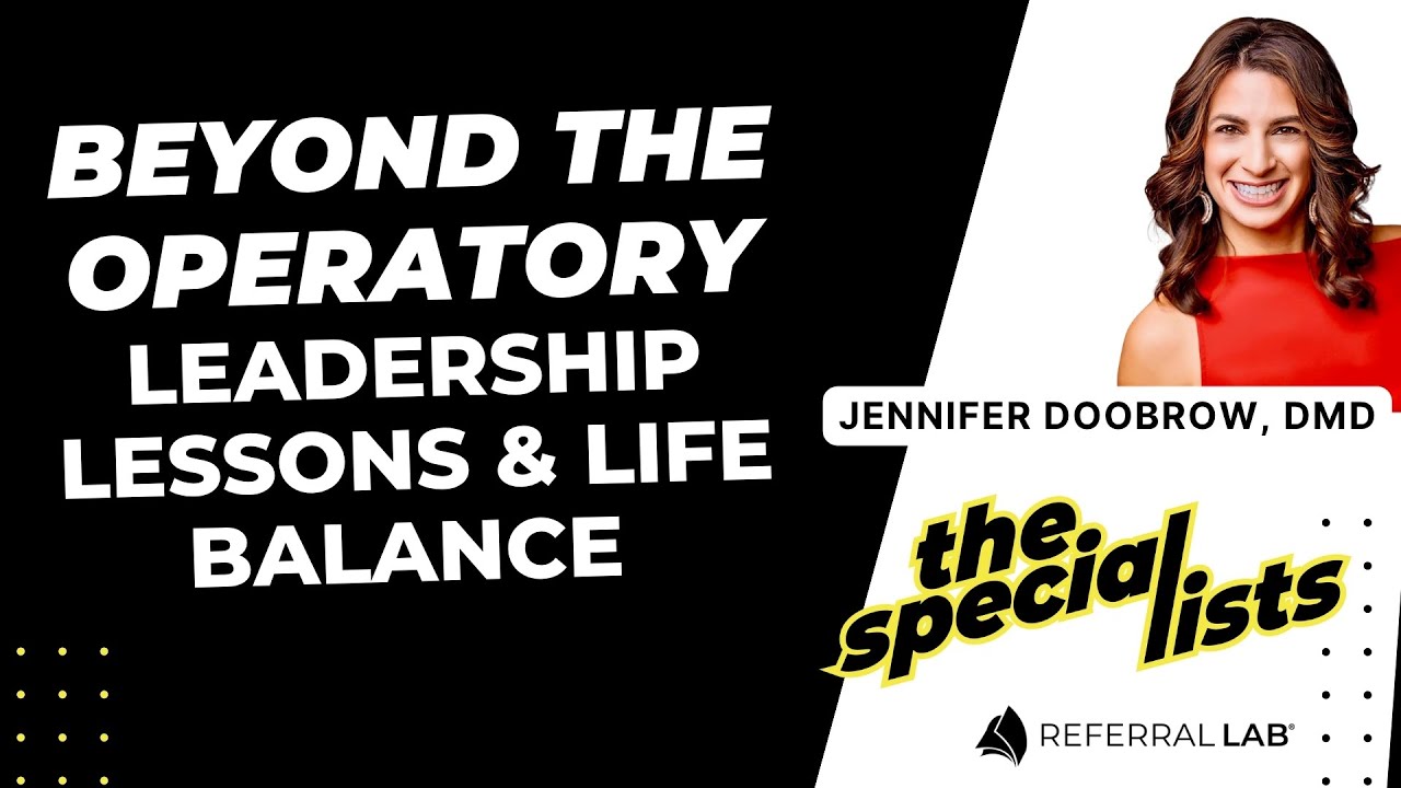 Special List #3 - Beyond the Operatory: Leadership Lessons & Life ...