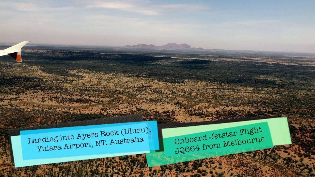 FLYING - Landing Into Ayers Rock (Uluru) Yulara Airport, NT, Australia ...