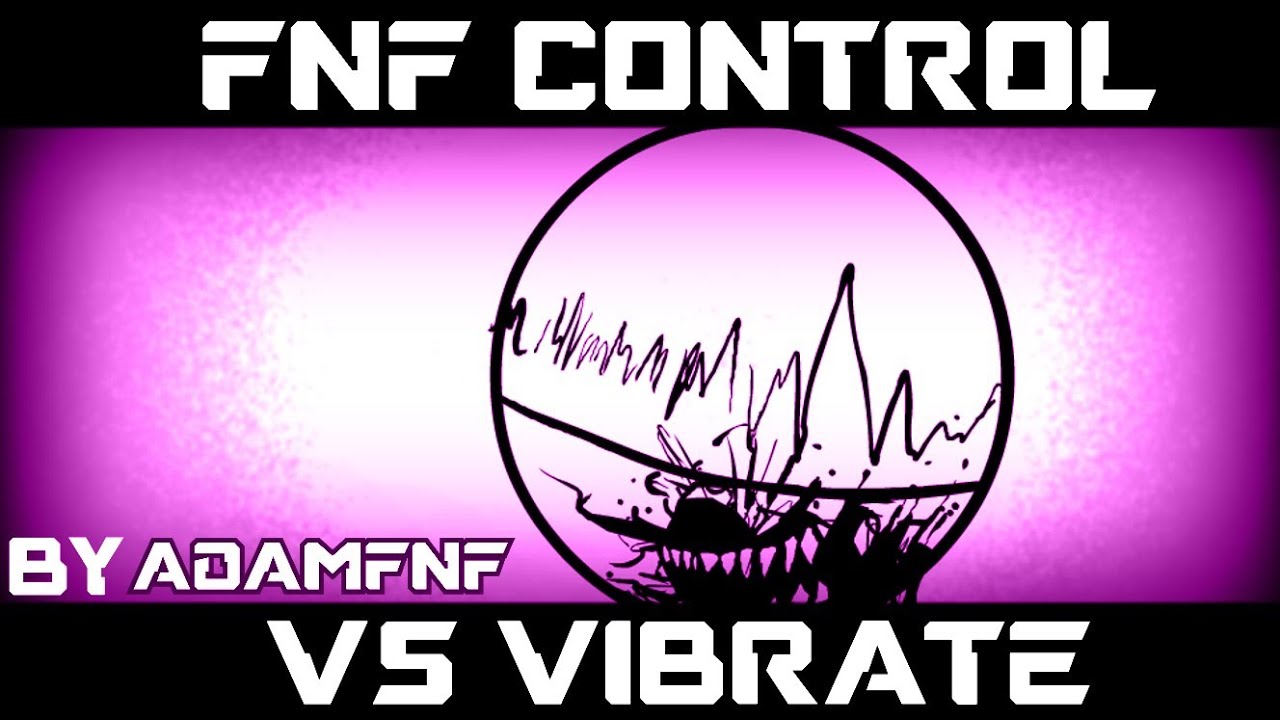 FNF CONTROL OST (Official Sountrack) {Vs Vibrate} - YouTube