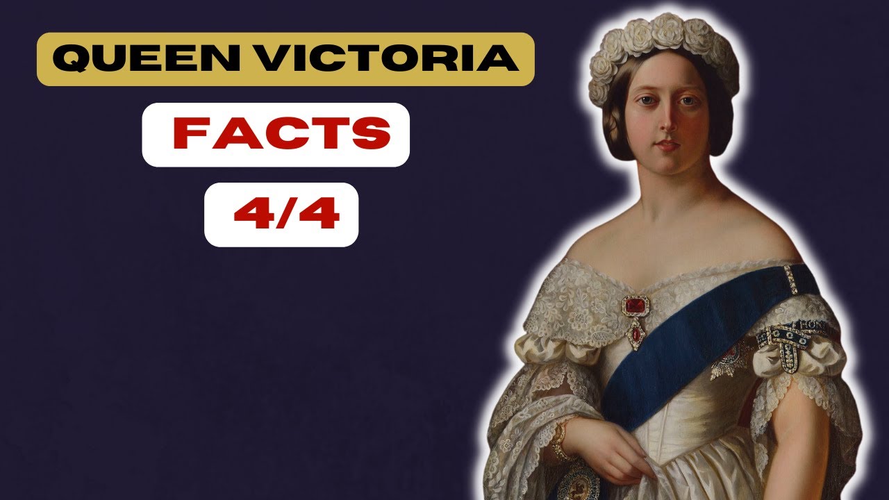 Queen Victoria FACTS | part 4 4k - YouTube