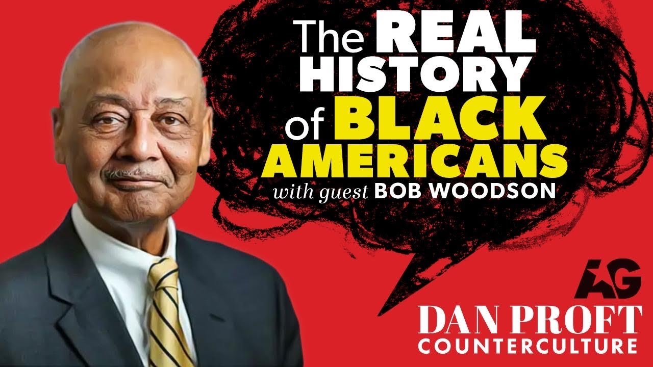 Dan Proft interviews Bob Woodson on The REAL history of Black Americans ...
