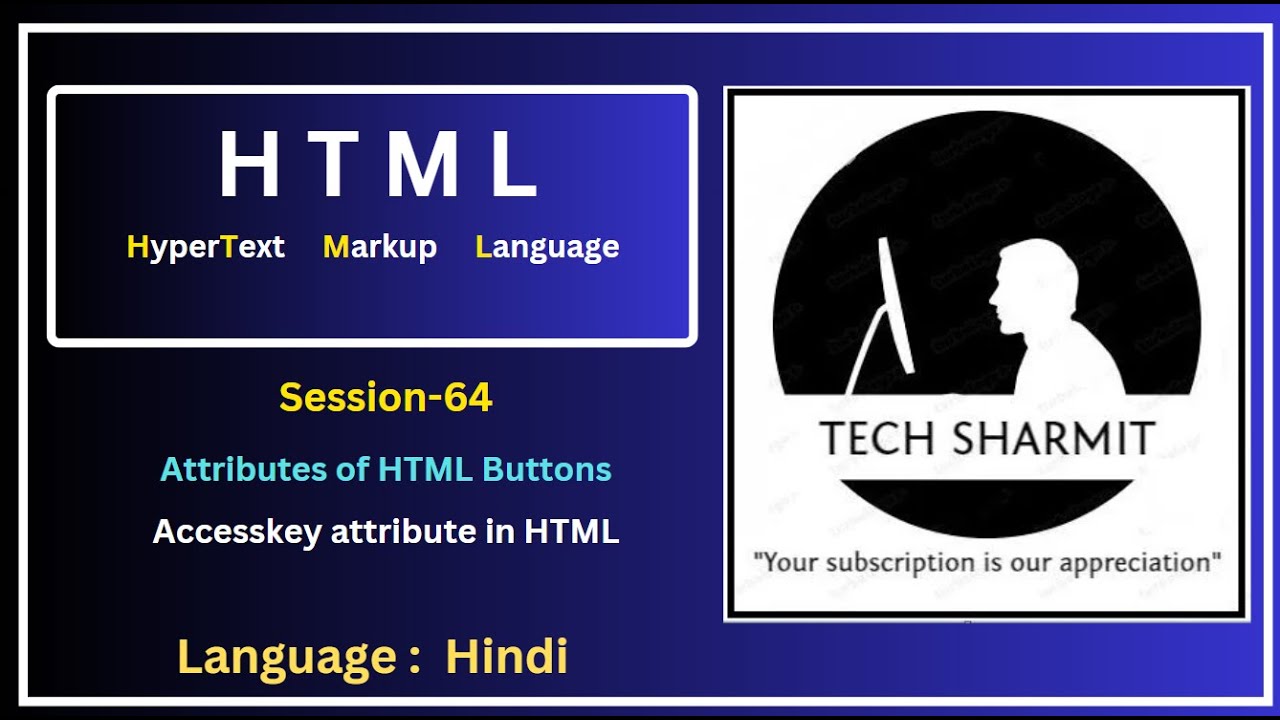 Attributes of HTML Button Tag | Accesskey Attribute (Session-64) - YouTube