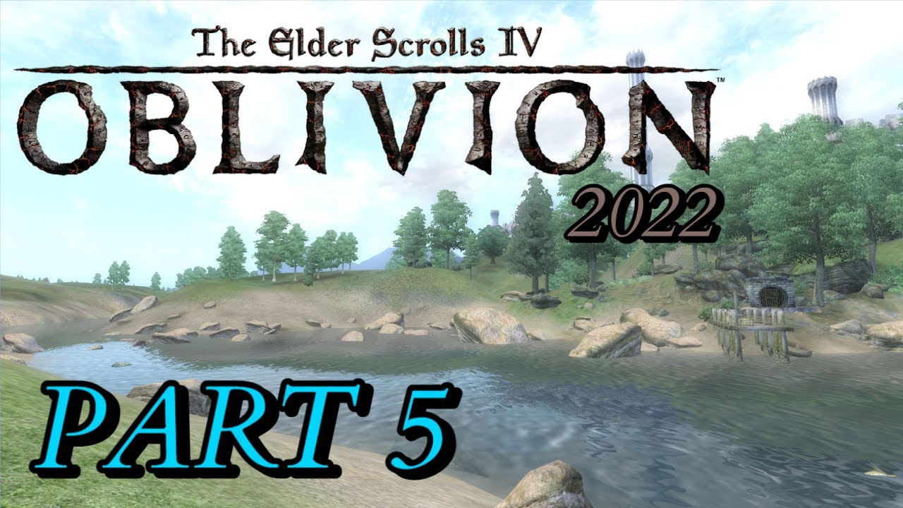 The Elder Scrolls IV: Oblivion - 2022 Part 5 - The Roxey Inn and Moss ...