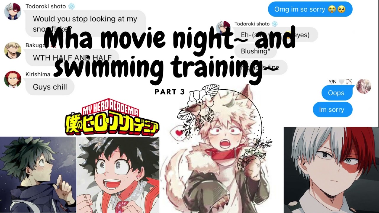 Mha ft.y/n movie night and training~cute texting messages part3 - YouTube