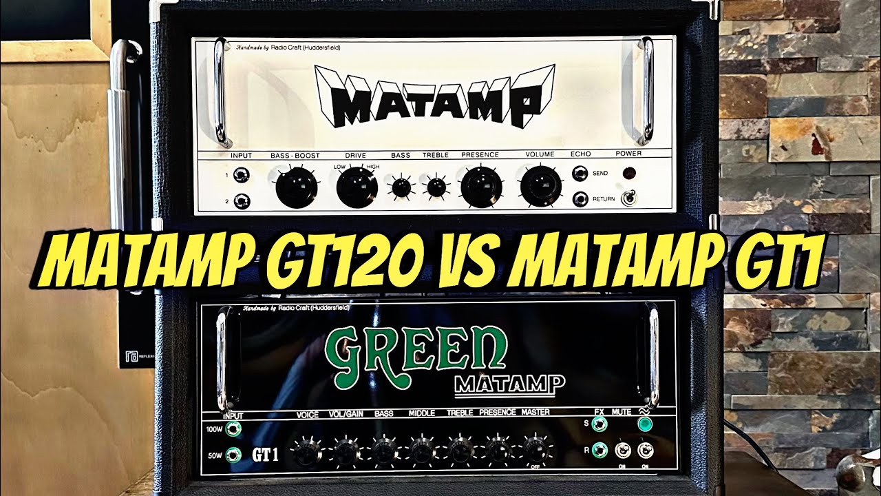 MATAMP GT1 vs GT120 - YouTube