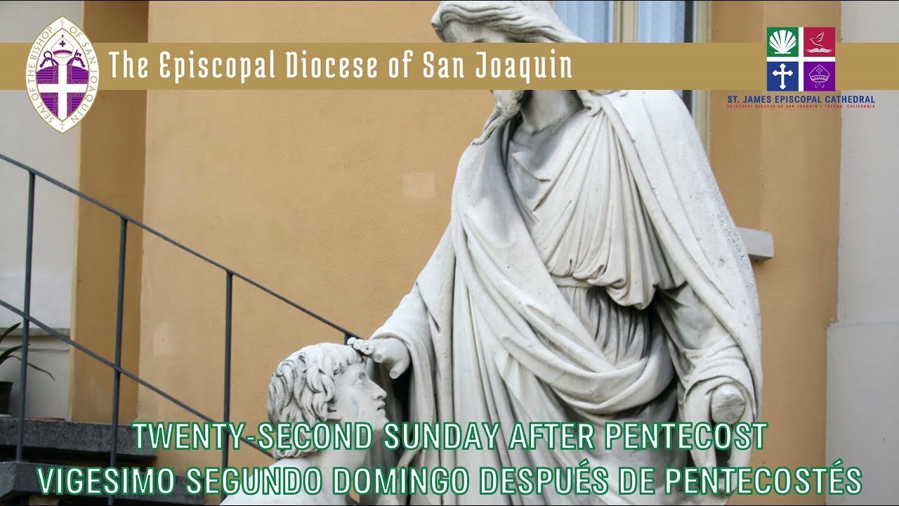 Misa en el Vigesimo Segundo Domingo Después de Pentecostés (Octubre 24 ...