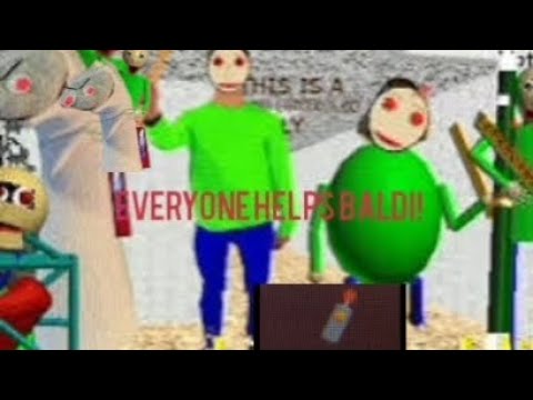 everyone helps baldi! 안드로이드 - YouTube